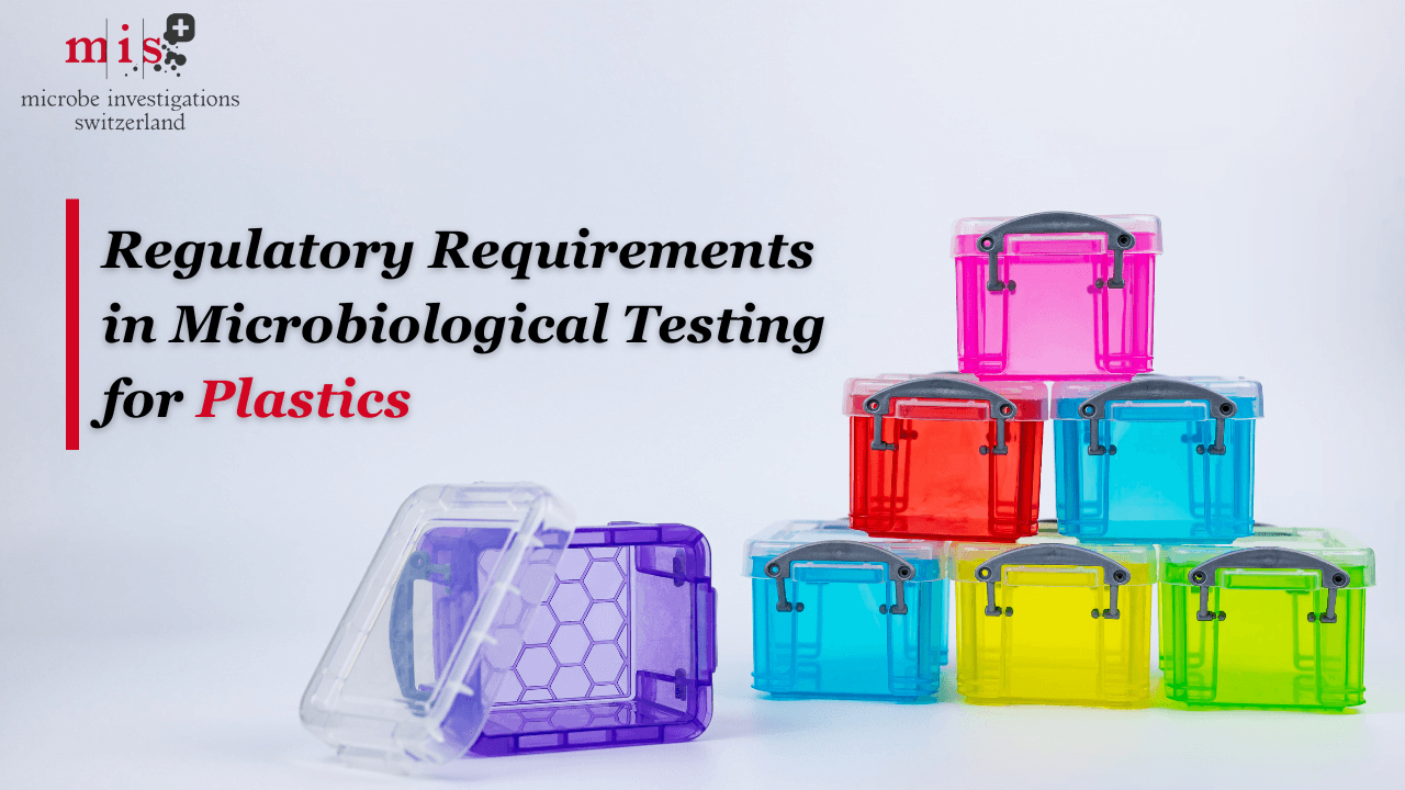 Antimicrobial testing for plastics: Regulatory Requirements