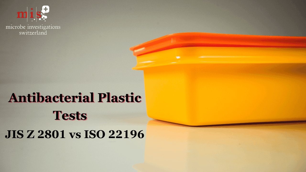 Antibacterial Plastic Tests: JIS Z 2801 vs ISO 22196