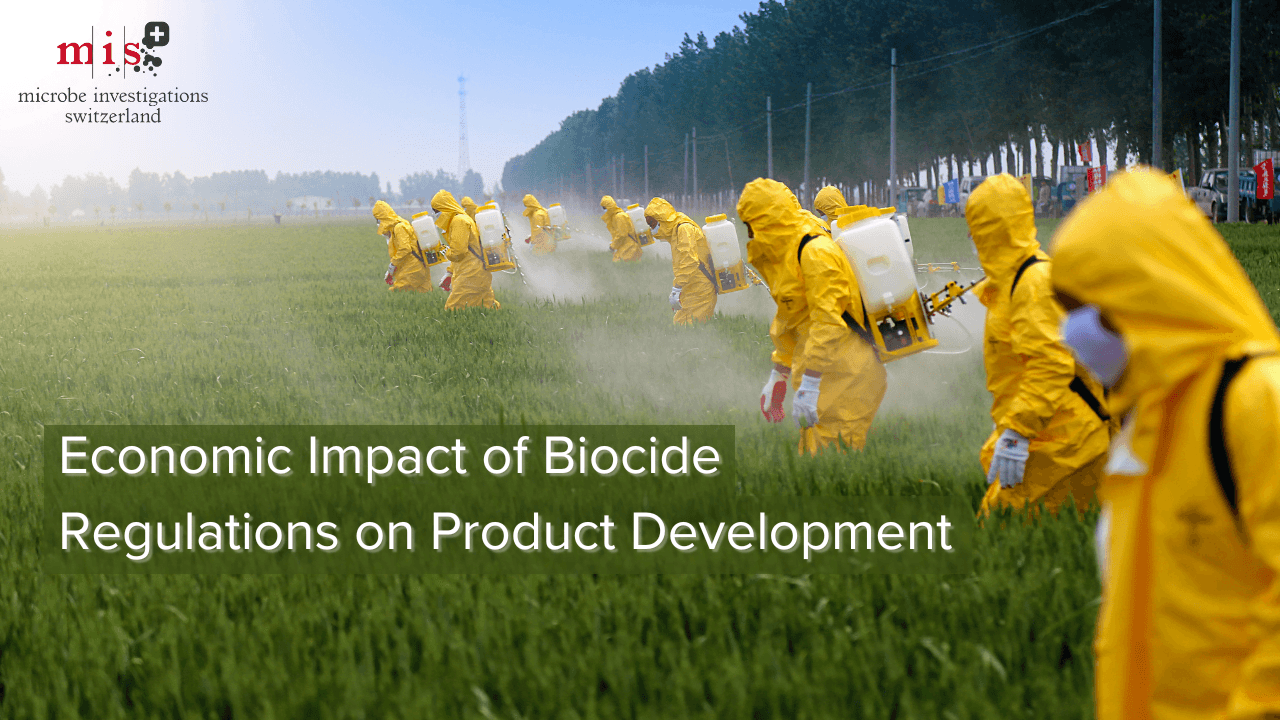 Biocide Regulations: Economic Impact on Product Development