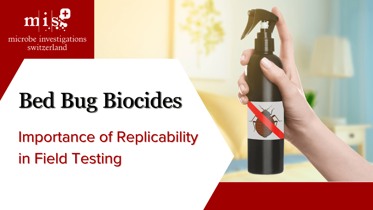 Bedbug biocides Field Testing: Importance of Reproducibility