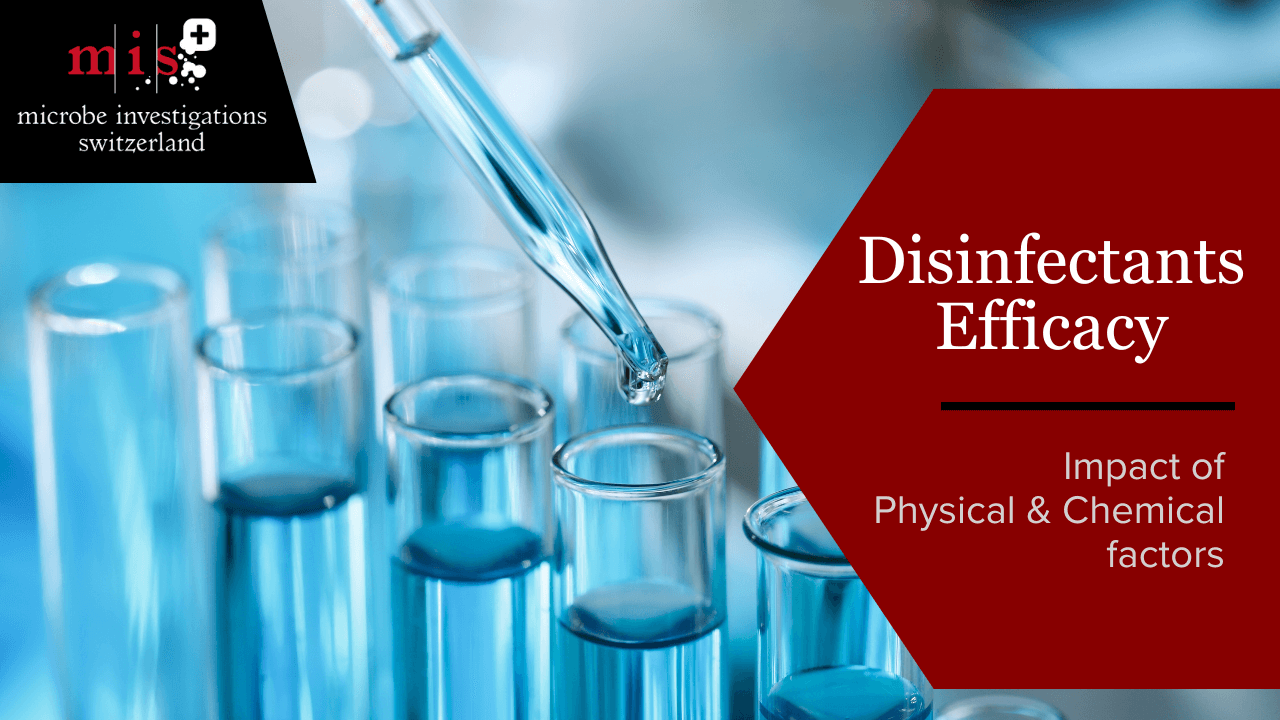Factors affecting disinfectant efficacy